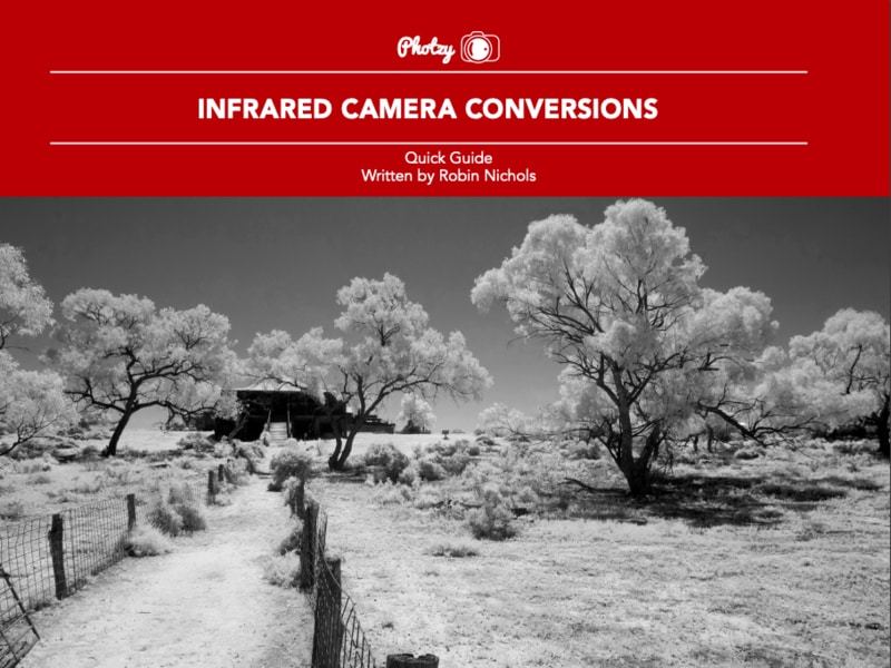 Infrared Camera Conversions - Free Quick Guide | Photzy